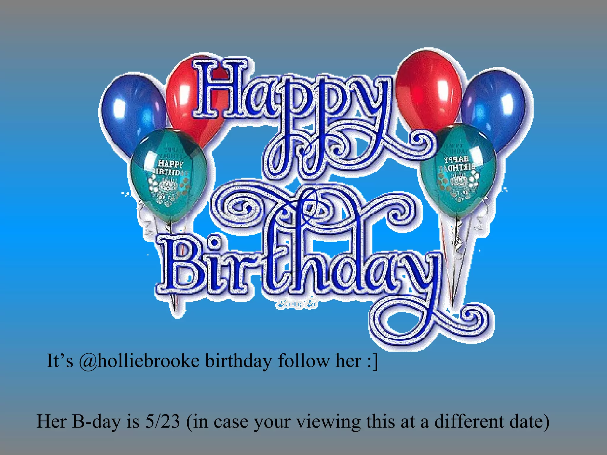 Happy birthday hollie! | PPT