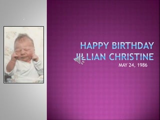 Happy birthday jillian christine | PPSX