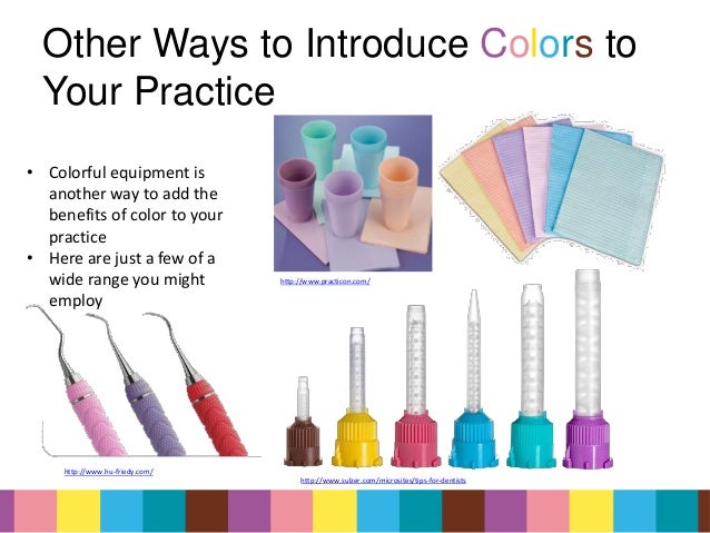 Colors in dentistry and life