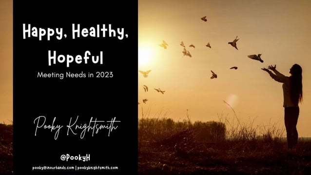 Happy Healthy Hopeful | PPT