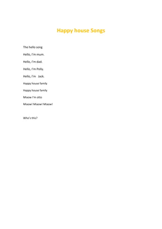 Happy house songs | DOCX