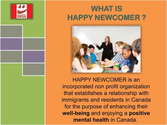 What is Happy Newcomer Inc.? short presentation | PPT
