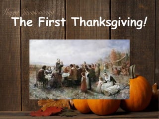 Happy thanksgiving!! | PPT