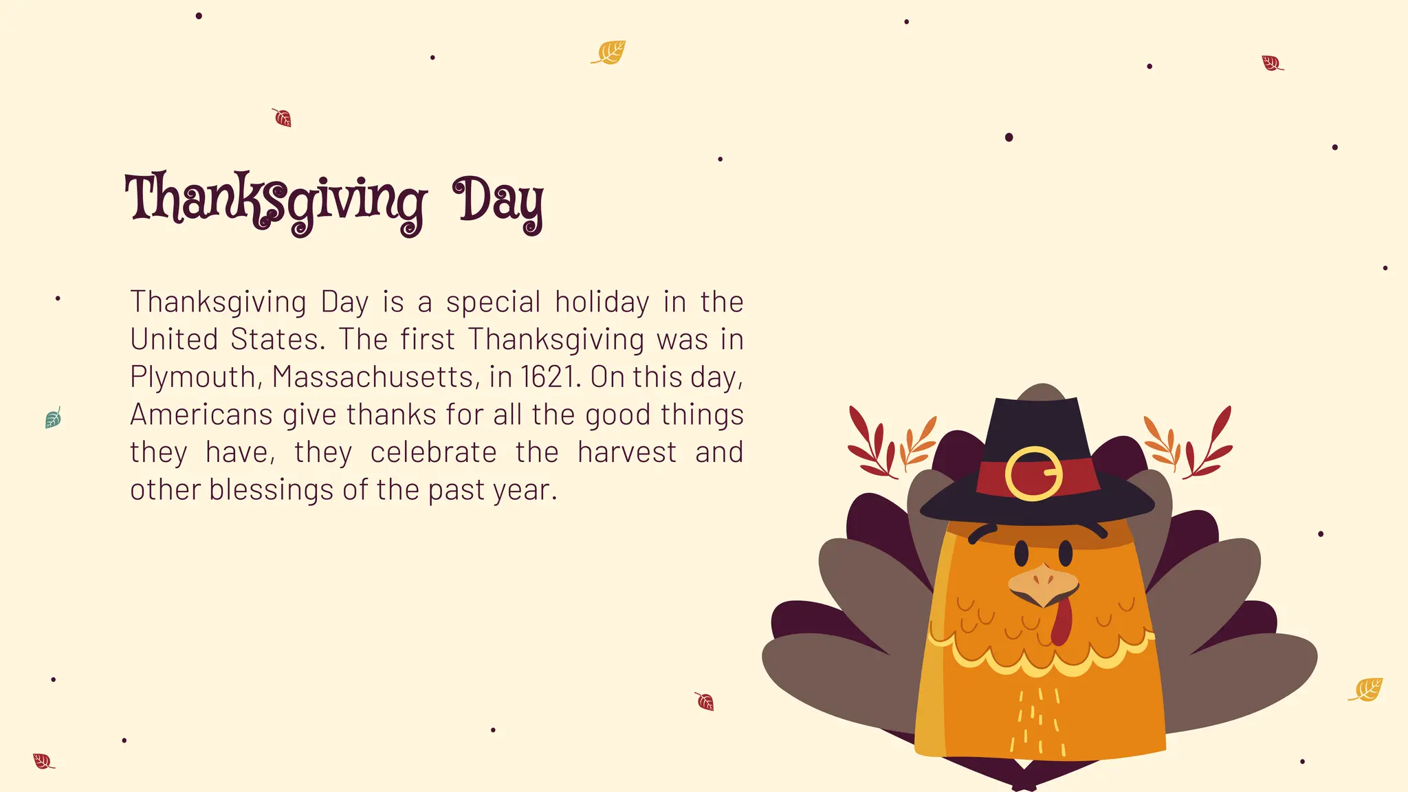Happy Thanksgiving - What is Thanksgiving?.pptx