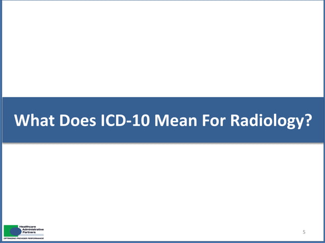 ICD-10 - Key Concepts for Radiology Practices | PPT