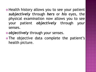 Approach to the physical Assessment | PPTX