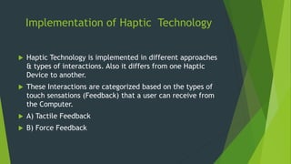 Haptic Technology | PPTX | Consumer Electronics | Technology & Computing