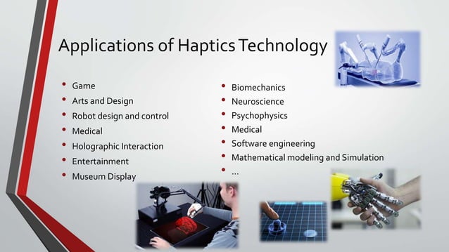 Haptic technology ppt | PPTX | Consumer Electronics | Technology & Computing