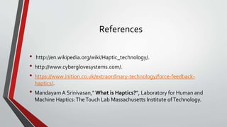 Haptic technology ppt | PPTX