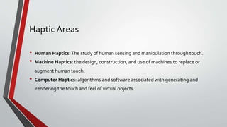 Haptic technology ppt | PPTX
