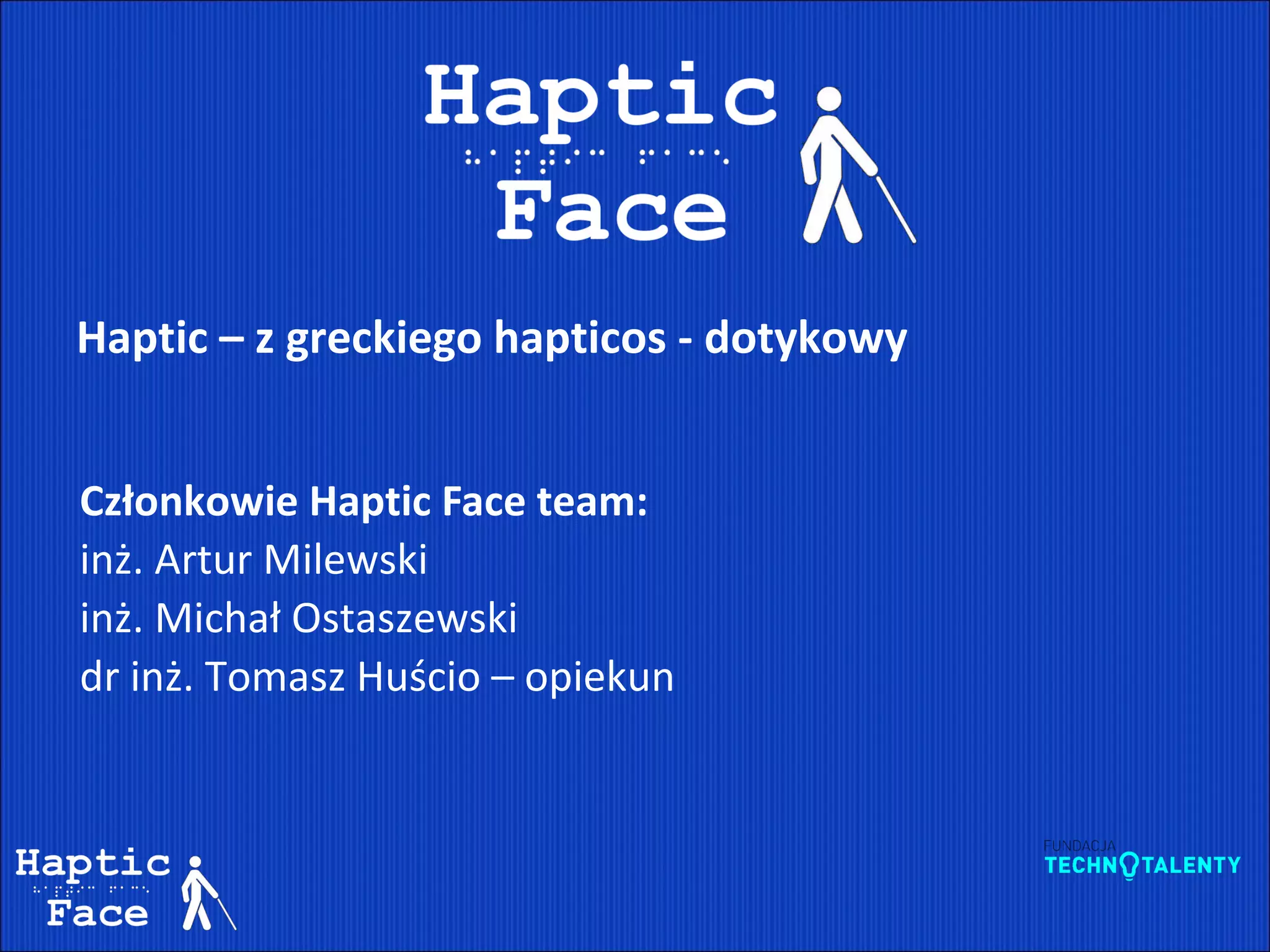 Haptic face prezentacja | PPT