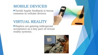 Haptics ppt | PPT