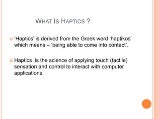 Haptic technology | PPTX