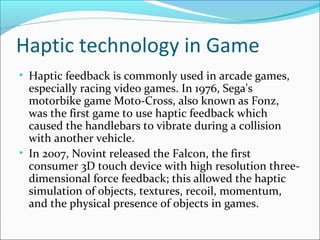 Haptic technology | PPT | Augmented Reality | Technology & Computing