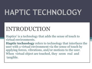 Haptic technology | PPTX