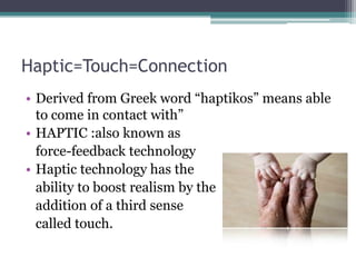 Haptic technology | PPTX