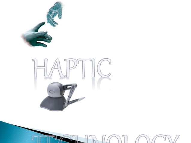 Haptic Technology | PPTX