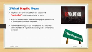 Haptic technology | PPTX | Consumer Electronics | Technology & Computing