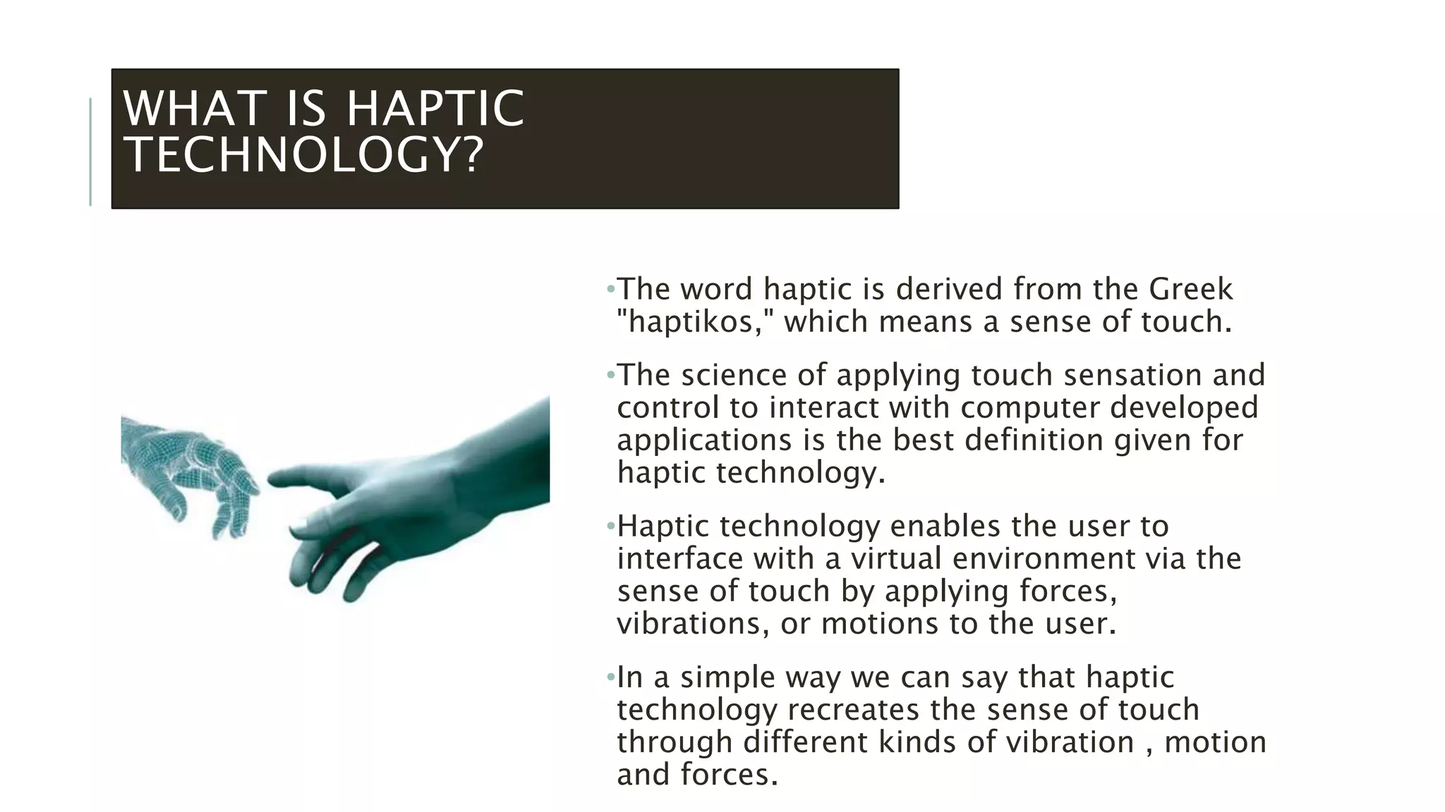 Haptic technology | PPTX