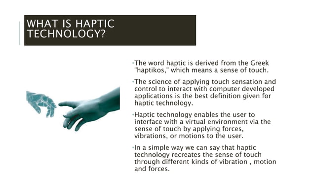 Haptic technology | PPTX | Consumer Electronics | Technology & Computing