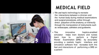 here we present a presentation on haptic technology | PPT