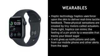 here we present a presentation on haptic technology | PPT