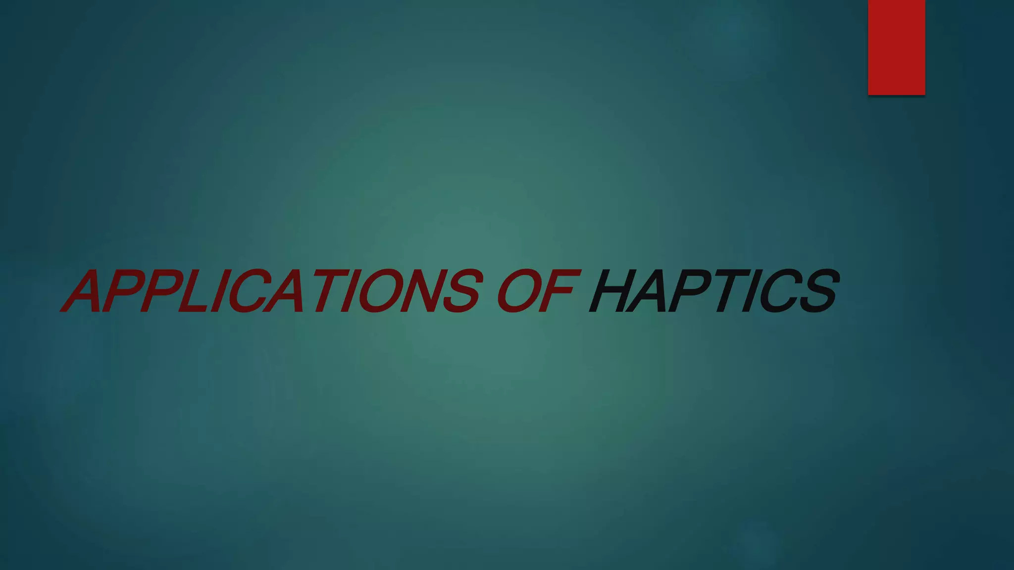 Haptic technology | PPT