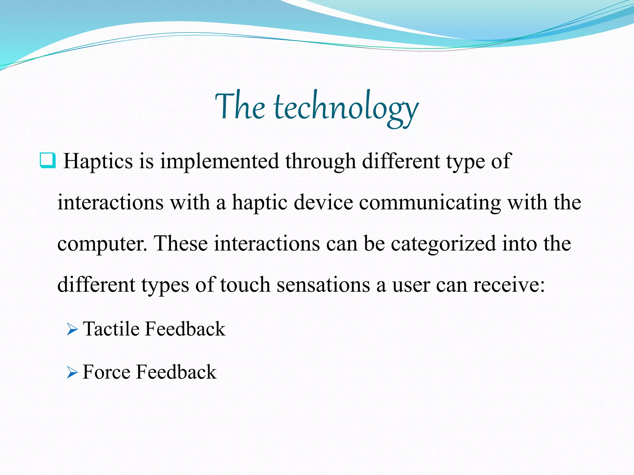 Haptic touch feedback technology ppt | PPTX