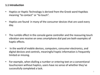 Haptics Touchscreens | PPTX | Consumer Electronics | Technology & Computing