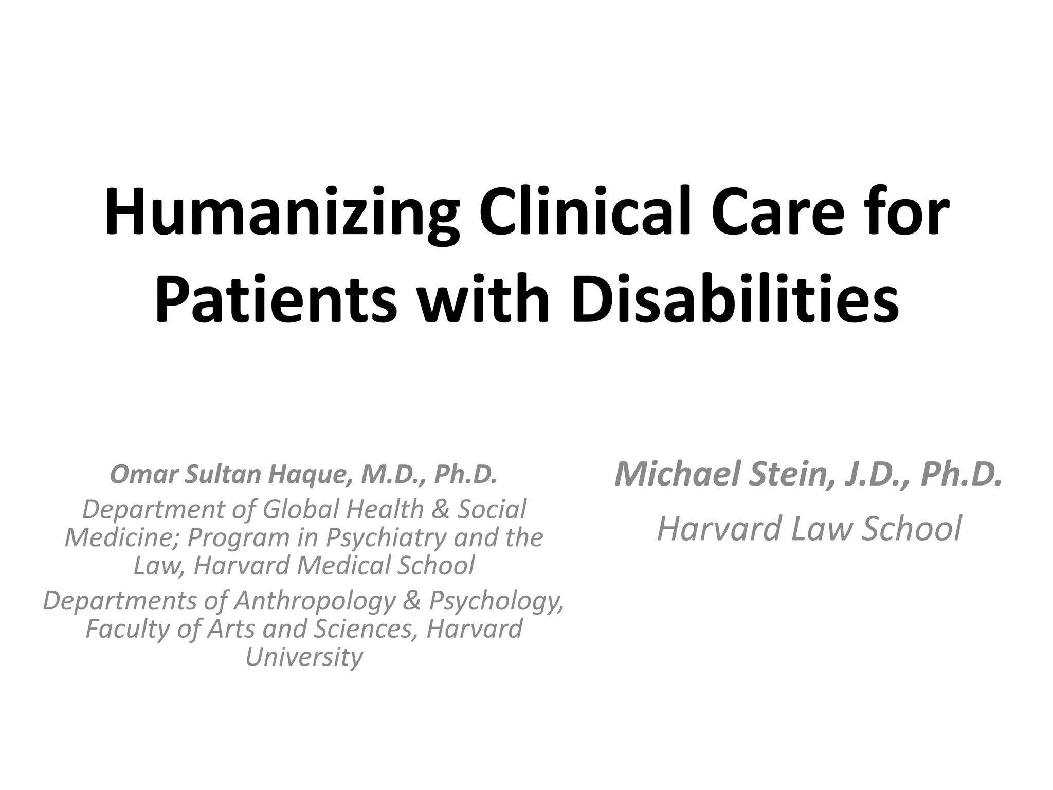 Omar Sultan Haque, "Humanizing Clinical Care for Patients with ...