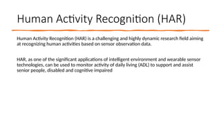 Human activity recognition from sensor data | PPTX