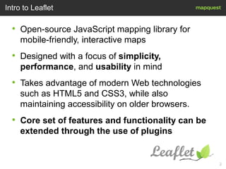 2013 Vendor, MapQuest Plugins for Leaflet by Jonathan Harahush | PPT