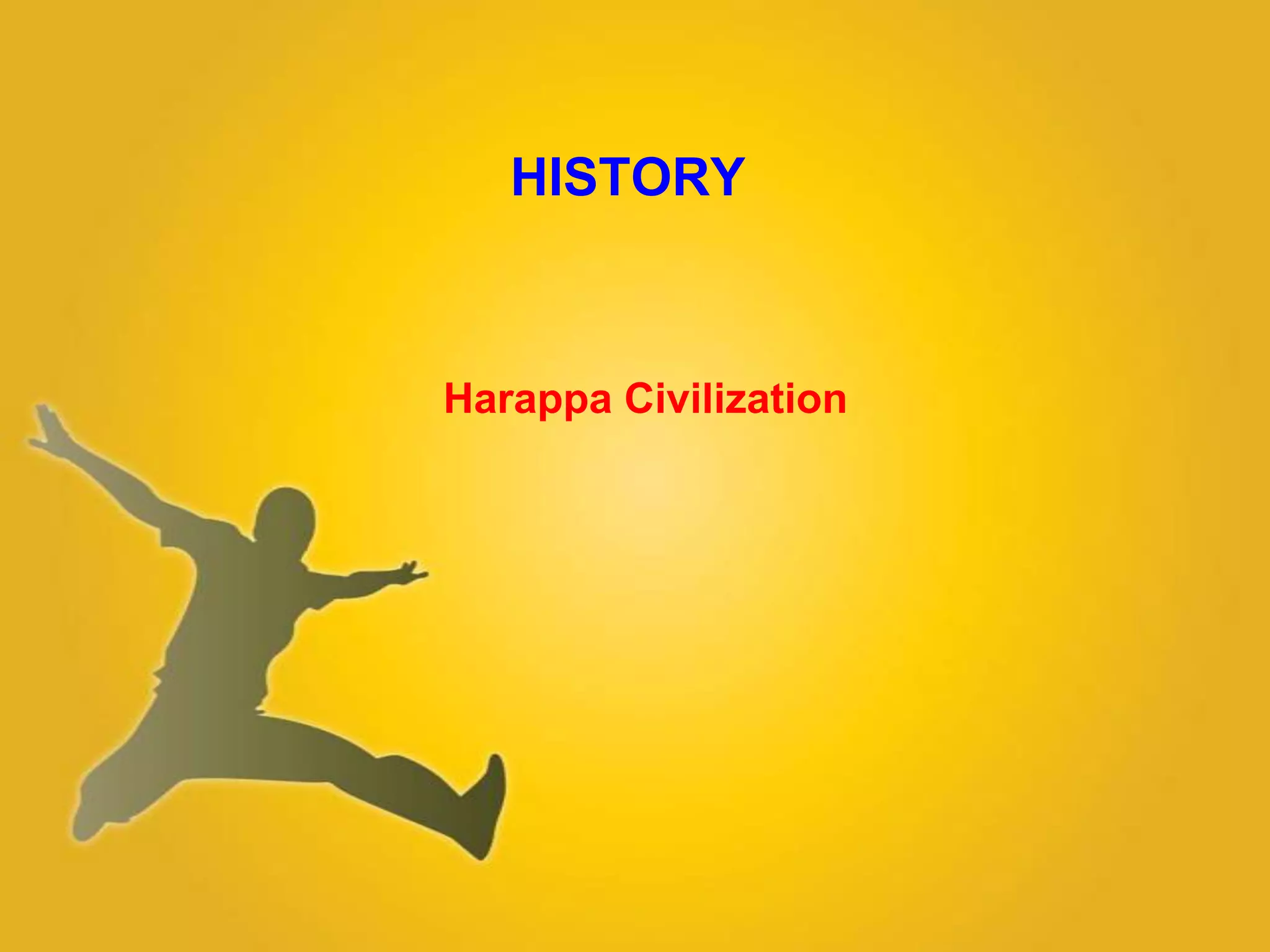 Harapa Civilization | PPSX