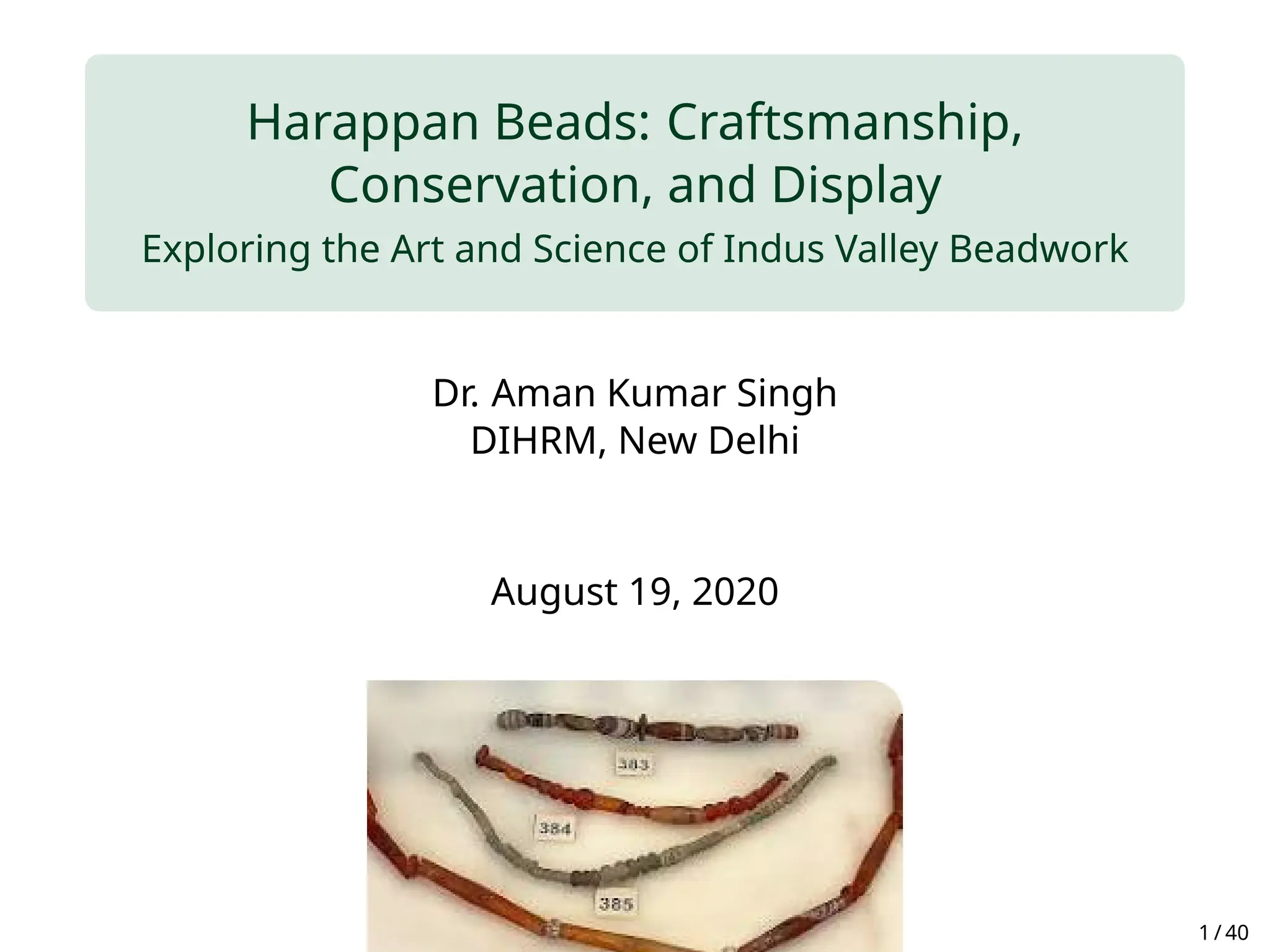 {Harappan Beads: Craftsmanship, Conservation, and Display | PDF