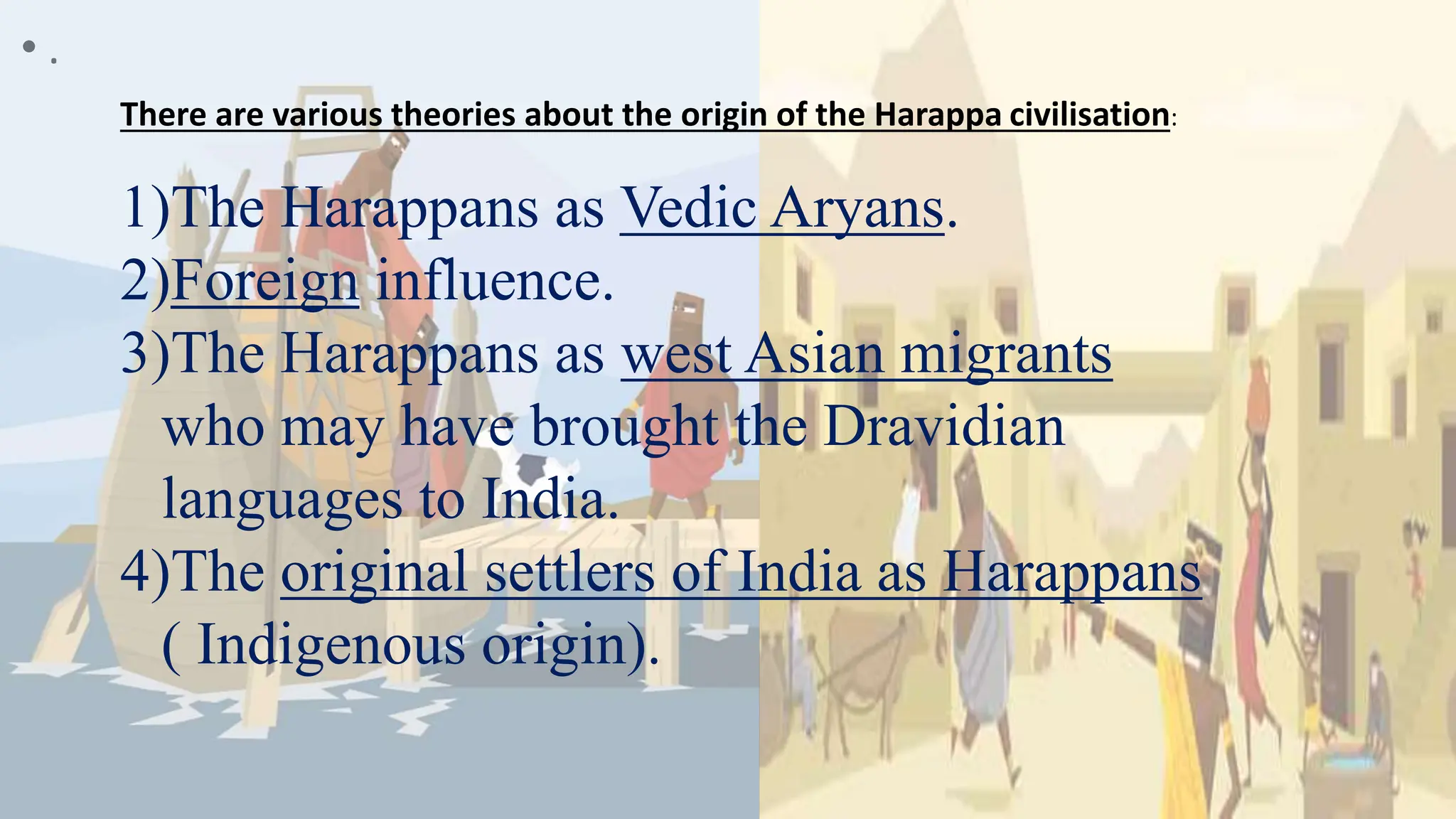 Harappa Civilisation and it's Nomenclature,Chronology,theories about ...