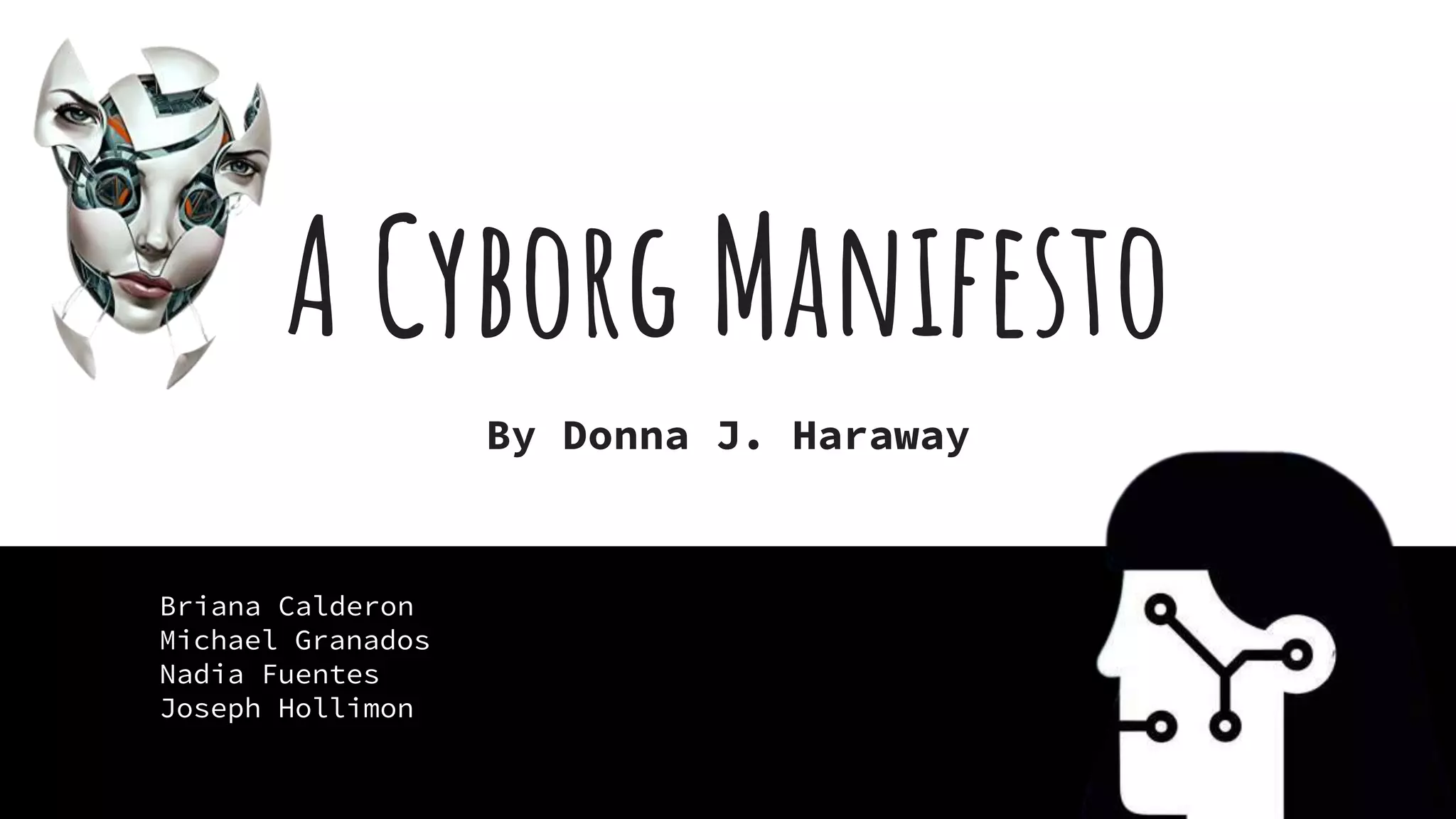 Haraway's cyborg manifesto | PPTX