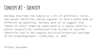 Haraway's cyborg manifesto | PPTX