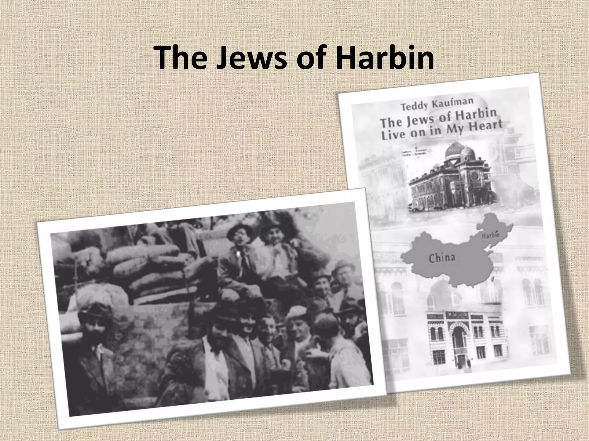 Harbin jews powerpoint (1) | PPT