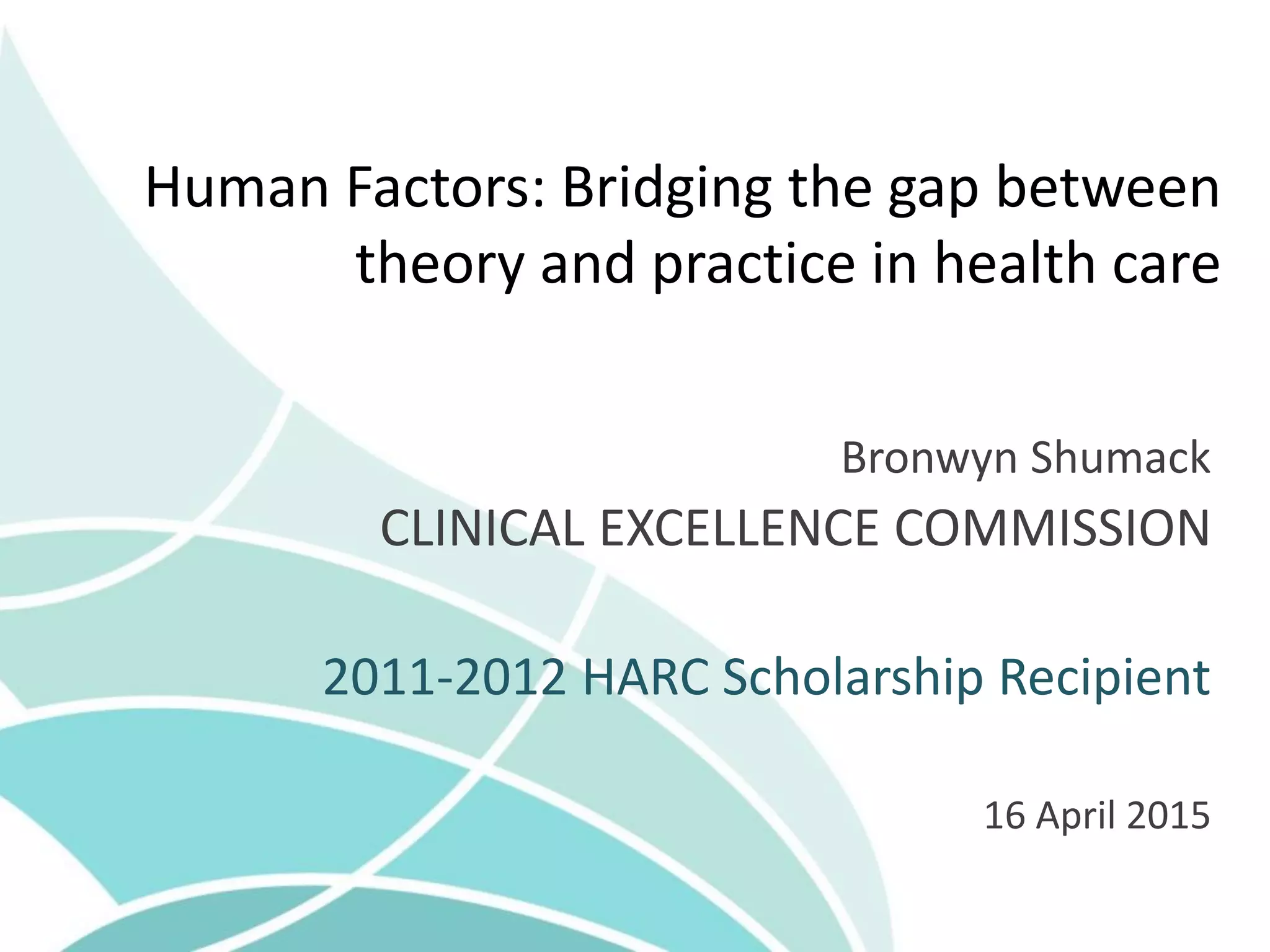 Bronwyn Shumack, Clinical Excellence Commission | PPTX