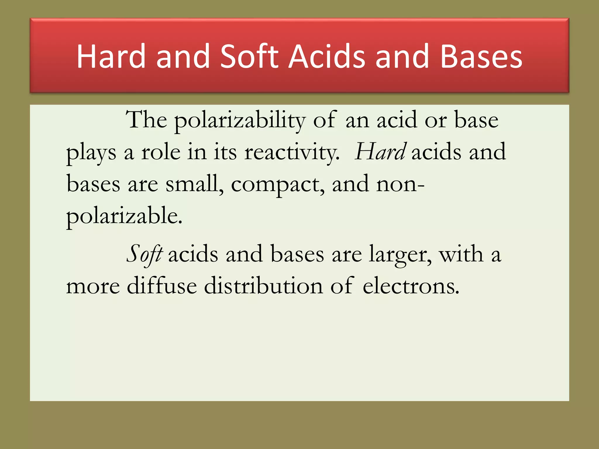 Hard soft acid-base theory | PPTX