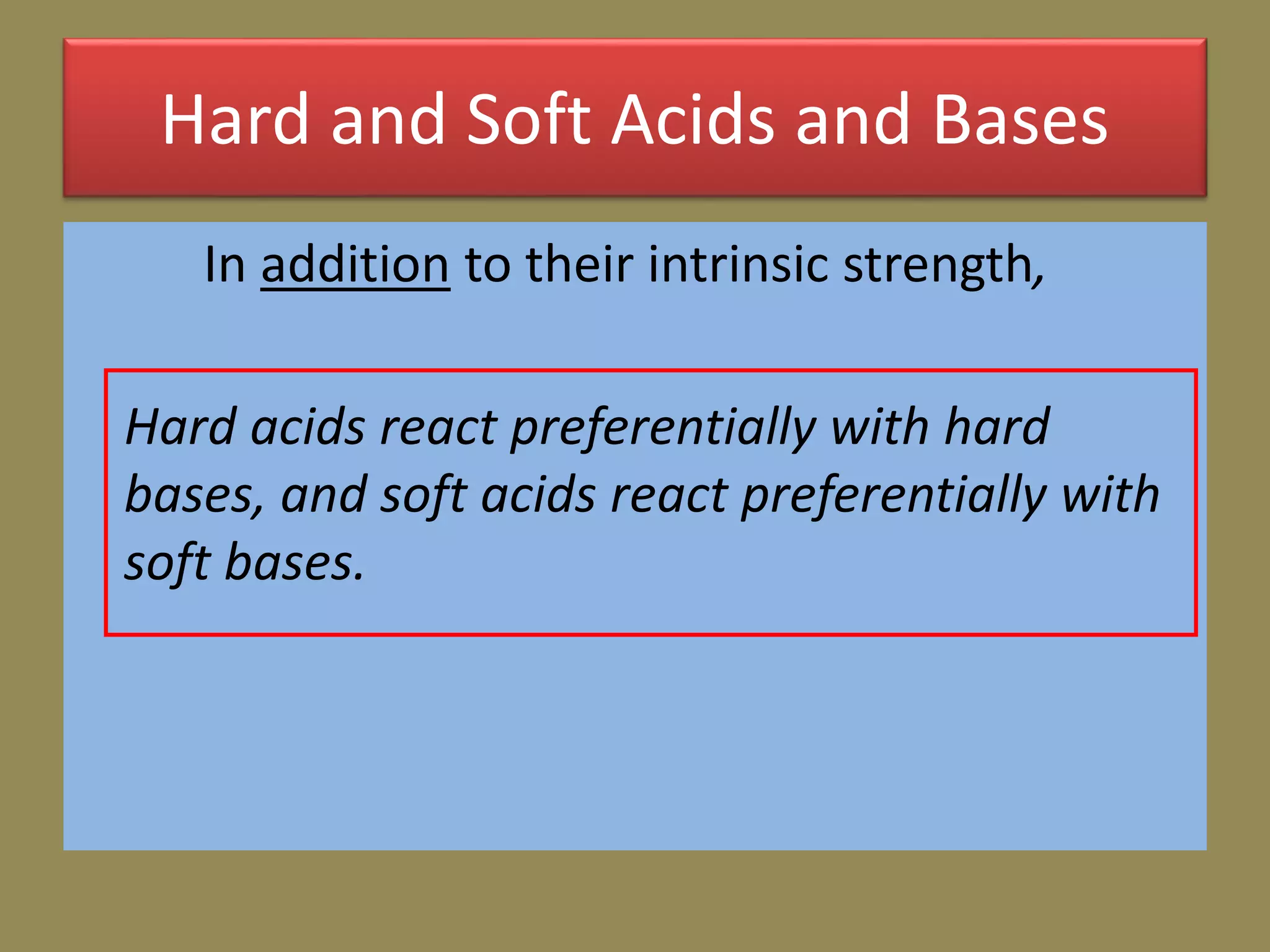 Hard soft acid-base theory | PPTX