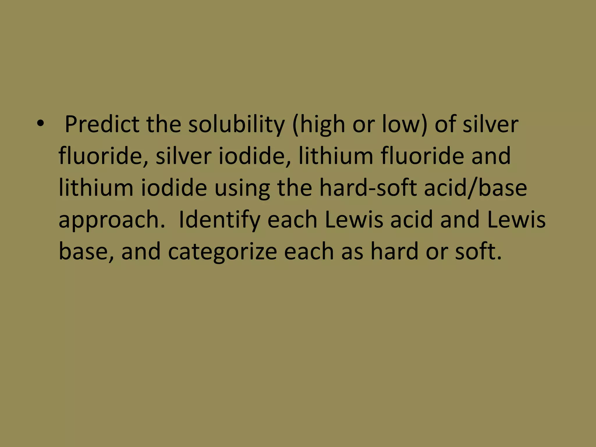 Hard soft acid-base theory | PPTX