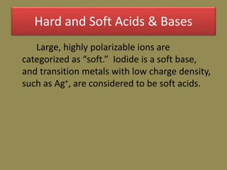 Hard soft acid-base theory | PPTX