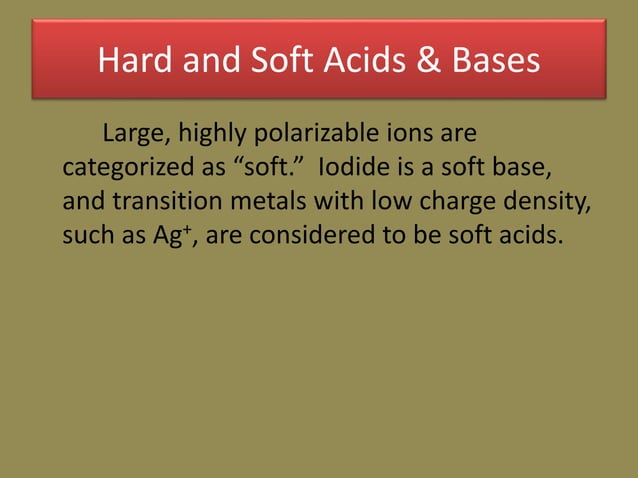 Hard soft acid-base theory | PPTX | Chemistry | Science