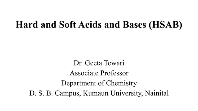Hard and soft acids and bases (hsab) | PPT