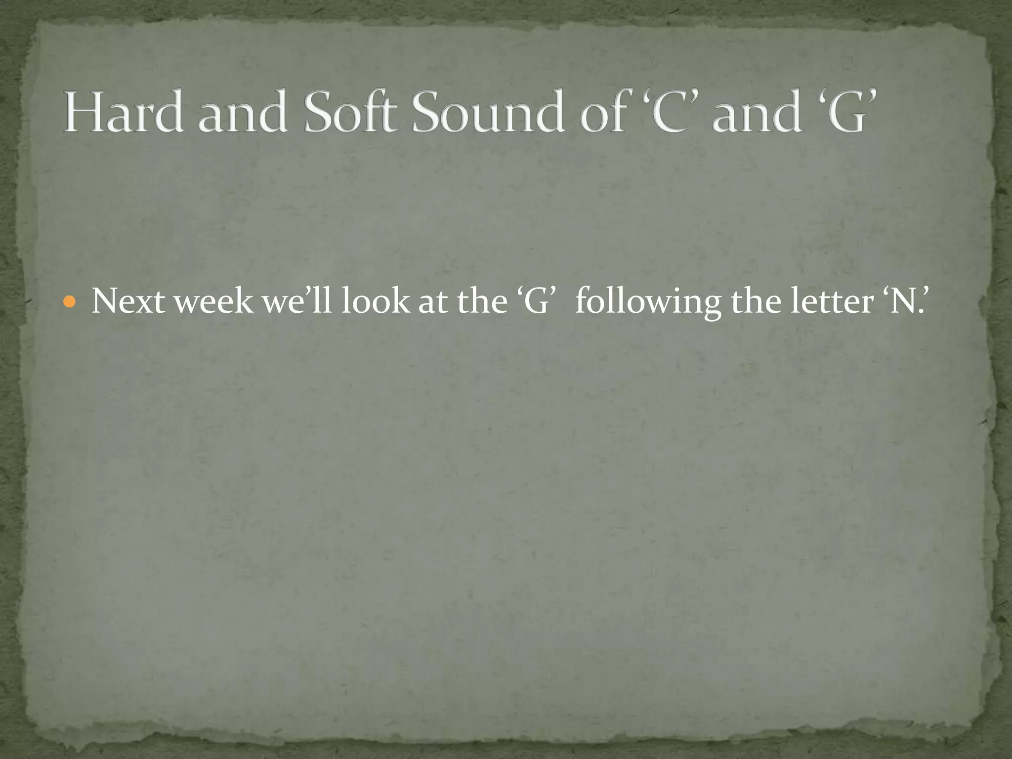 Hard and soft sounds of ‘c’ and 'g' | PPTX