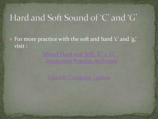 Hard and soft sounds of ‘c’ and 'g' | PPTX