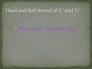 Hard and soft sounds of ‘c’ and 'g' | PPTX