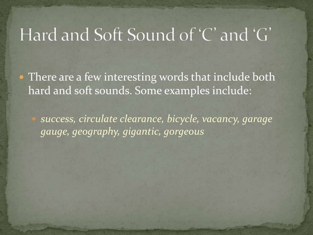 Hard and soft sounds of ‘c’ and 'g' | PPTX | Soft AC Music | Adult ...