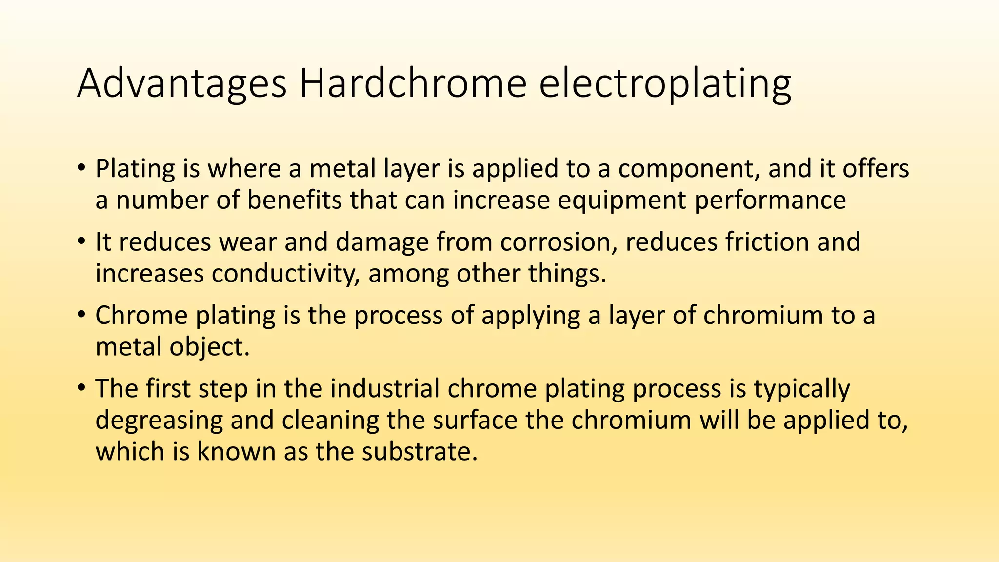 advantages of Hard chrome electroplating | PPTX